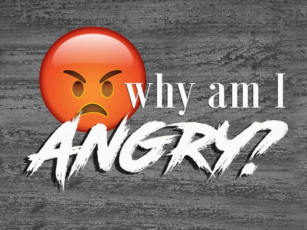 Why Am I Angry? | CrossPoint Community Church